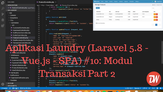 Aplikasi Laundry (Laravel 5.8 - Vue.js - SPA) #10: Modul Transaksi Part 2 - Daeng Web