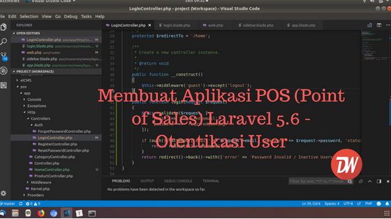 (Part 4) Membuat Aplikasi POS (Point of Sales) Laravel 5.6 - Otentikasi ... (Part 4) Membuat Aplikasi POS (Point of Sales) Laravel 5.6 - Otentikasi ...