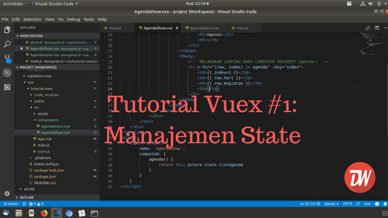 Tutorial Vuex 1 Manajemen State Daeng Web