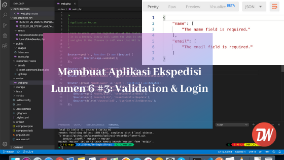 Membuat Aplikasi Ekspedisi Lumen 6 #3: Validation & Login - Daeng Web